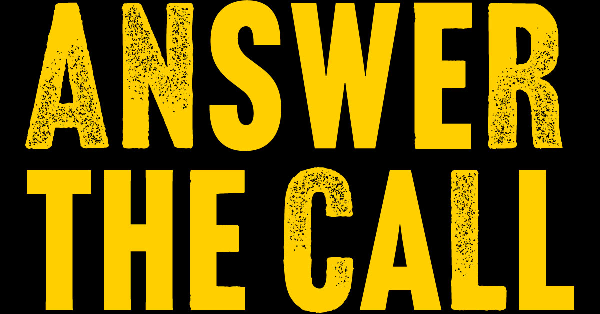 Get Started Answer The Call
